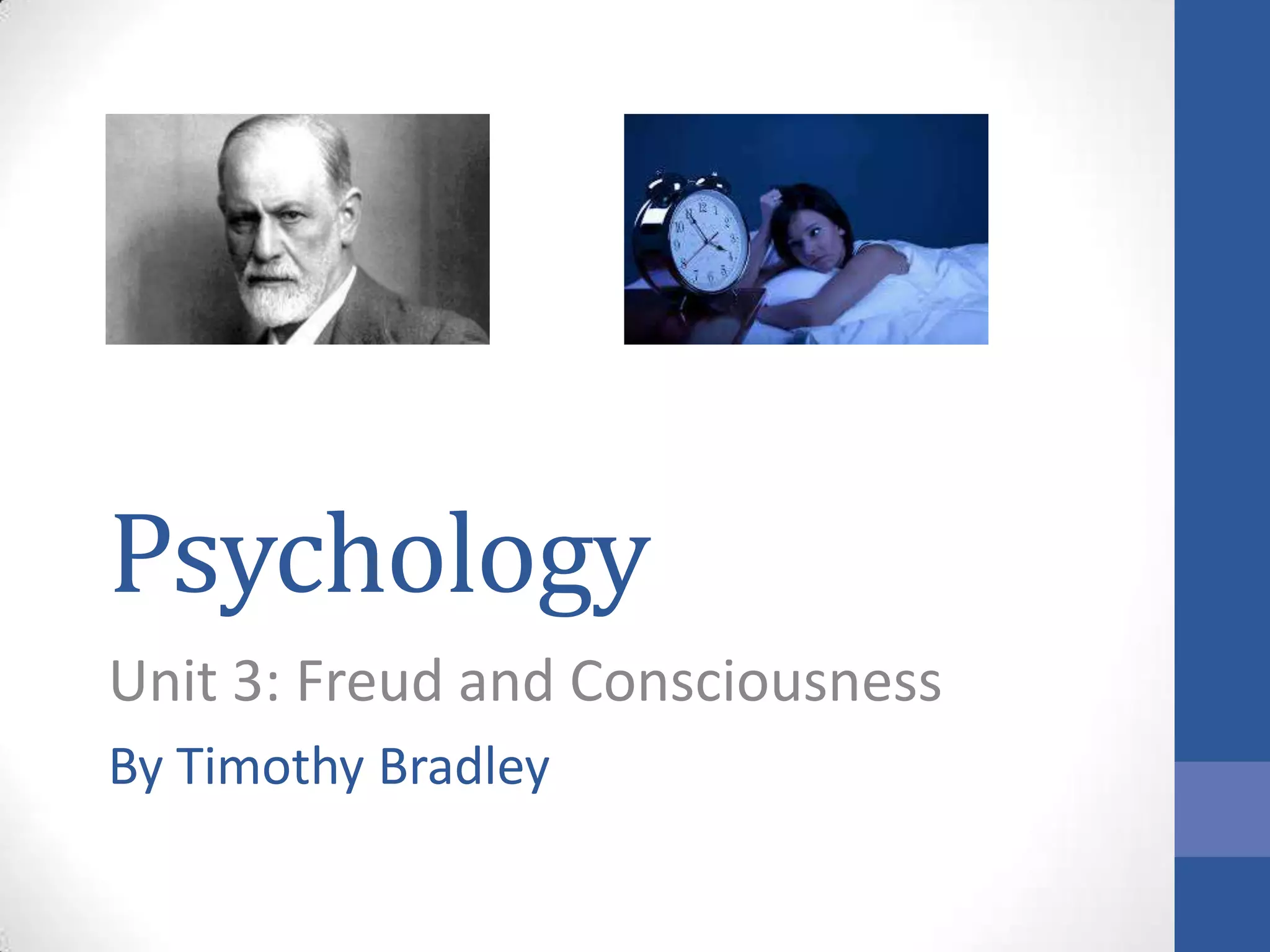Unit 3 Freud and Consciousness Power Point | PPTX