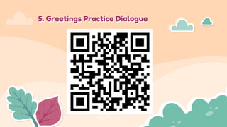 Unit 3 Greeting and Response Situational dialog.pptx