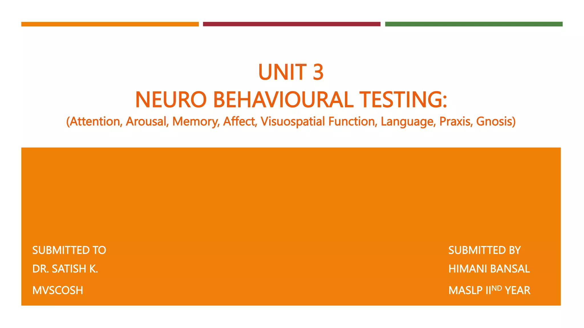 NEUROBEHAVIORAL TESTING ALD MASLP | PPTX