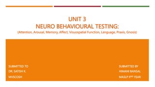 NEUROBEHAVIORAL TESTING ALD MASLP | PPT