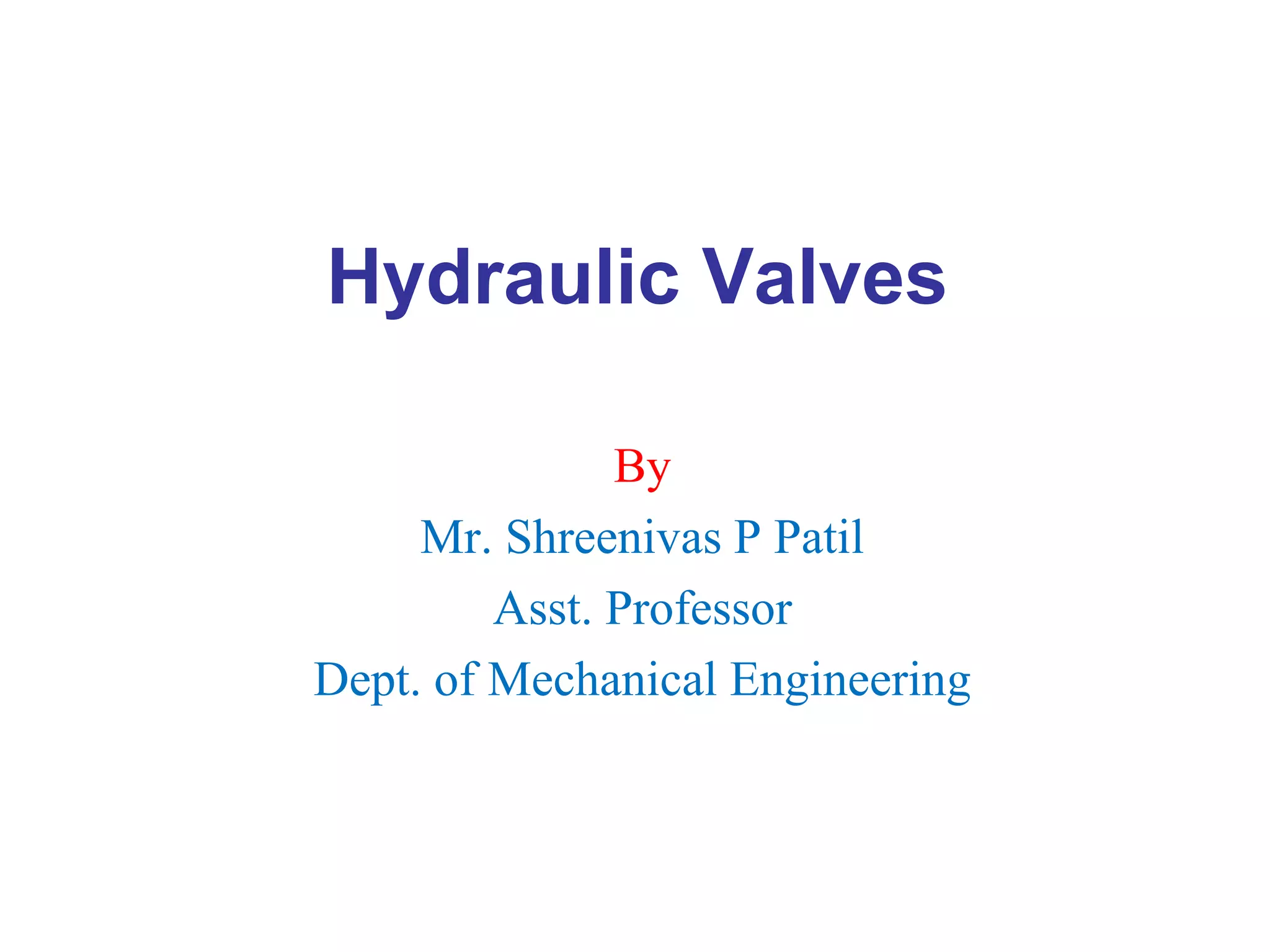 Module 3 Hydraulic Control Valves Ppt 7542