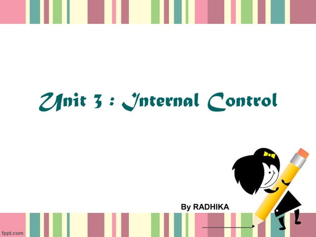 Unit 3 internal control | PPT
