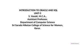Unit 3 introduction to Oracle and Sql.pptx