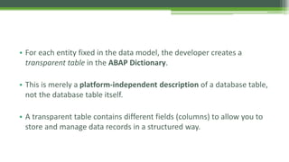 Unit 3 - Transparent tables in the ABAP Dictionary | PPT