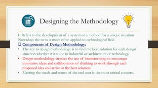 Designing the methodology - B.Pharm | PPTX