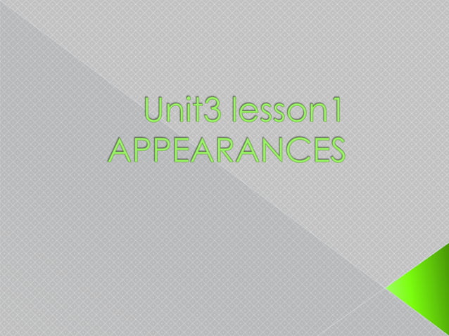 Unit3 lesson1 APPEARANCES | PPT