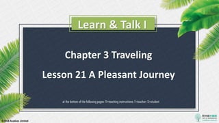 Unit 3 Lesson 1 A Pleasant Journey. actitiviespdf | PDF