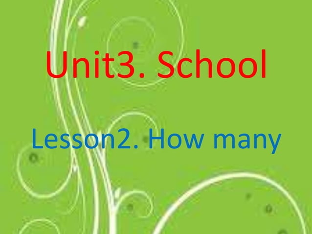 Unit3lesson2 how many | PPTX