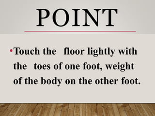 UNIT 3 MAPEH 6 LESSON 1 DANCE TERMS, STEPS AND DIRECTION- PE.pptx