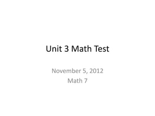 Unit 3 Math Test | PPTX