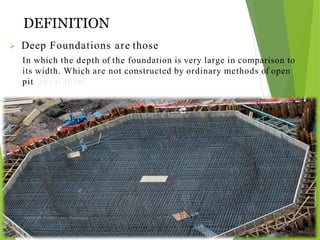 DEEP FOUNDATION (PILE FOUNDATIONS) | PPTX