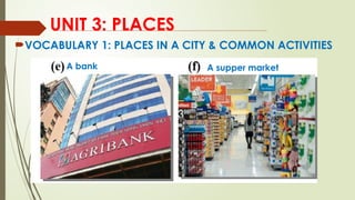 Unit 3 _Places_general English for students_.pptx