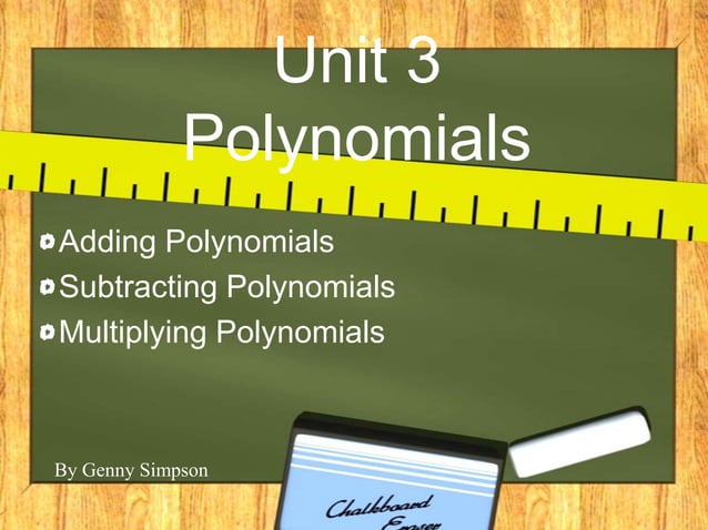 Unit 3 polynomials | PPT