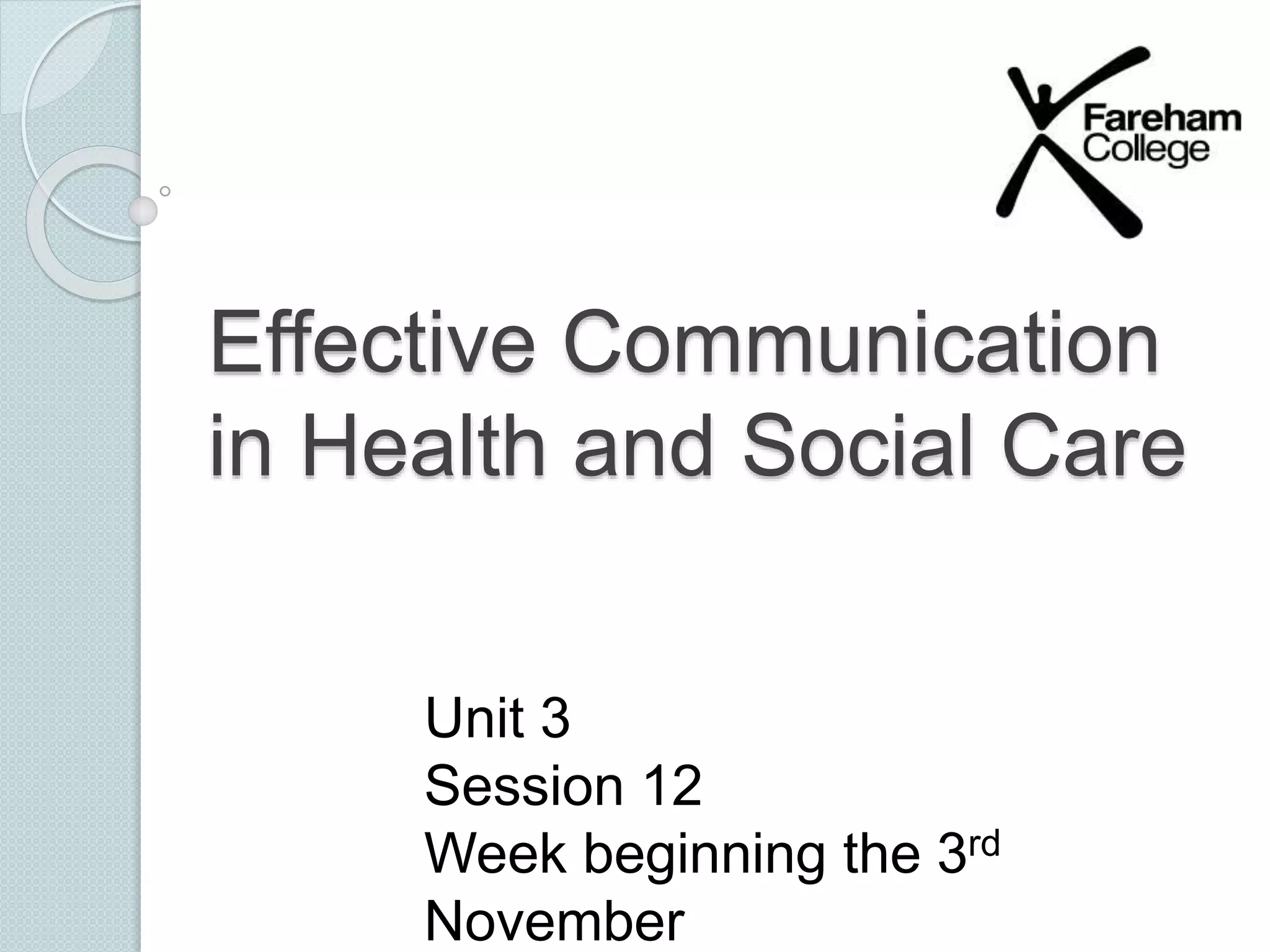Unit 3 pp effective communication in health and social care outcome b ...