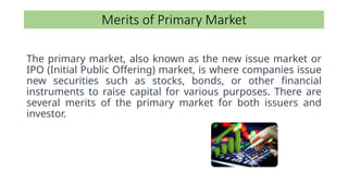 unit 3 primary market.pptx functions, fo | PPTX