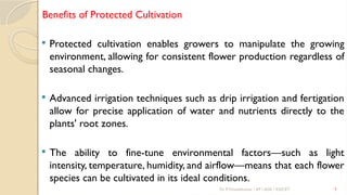 Unit 3 PROTECTED CULTIVATION OF FLOWER CROPS | PPTX