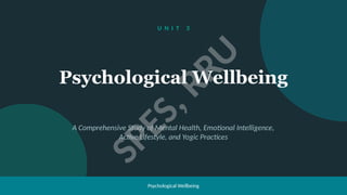 H&FM Unit3_Psychological Wellbeing Mental Health, Emotional ...