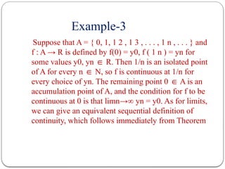 CONTINUITY ,HOMEOMORPHISM ,UNIFORM CONTINUITY | PPTX
