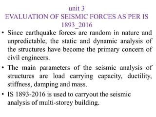 EVALUATION OF SEISMIC FORCES AS PER IS 1893_2016 | PPTX