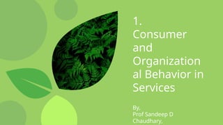 Unit 3 Services Marketing-Managing Consumer Behaviour& Service Quality.pptx