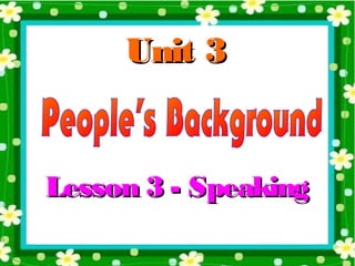 Unit 3 speaking g10 | PPT