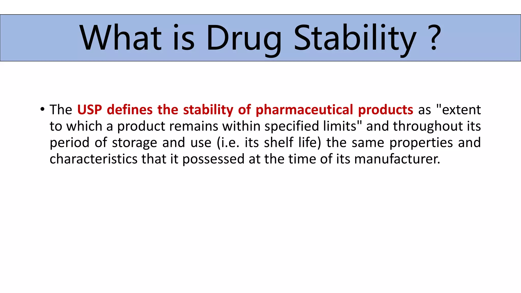 Stabilization of Drugs against Degradation | PPTX