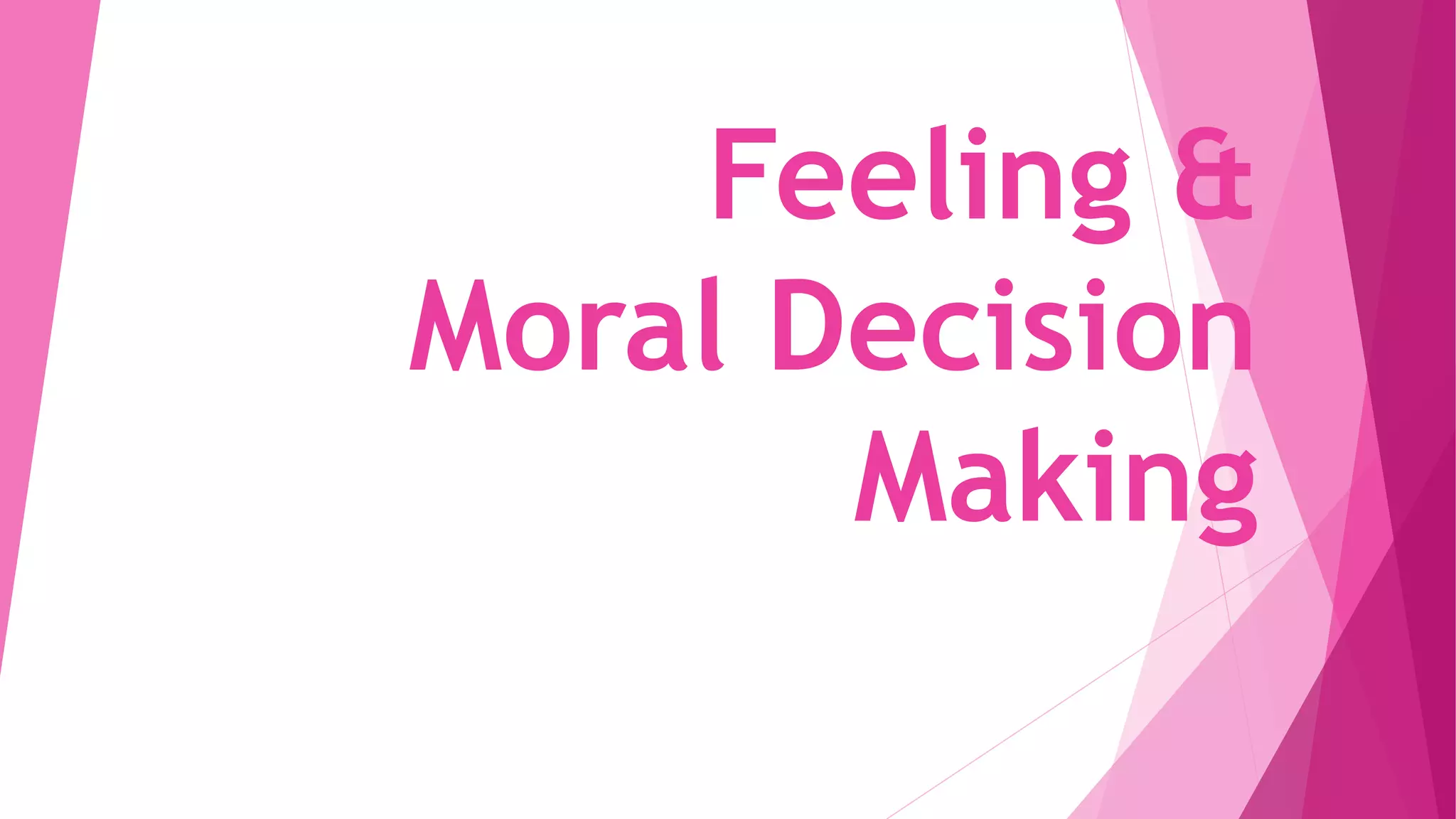 UNIT 3 The Moral Actions ppt.pptx