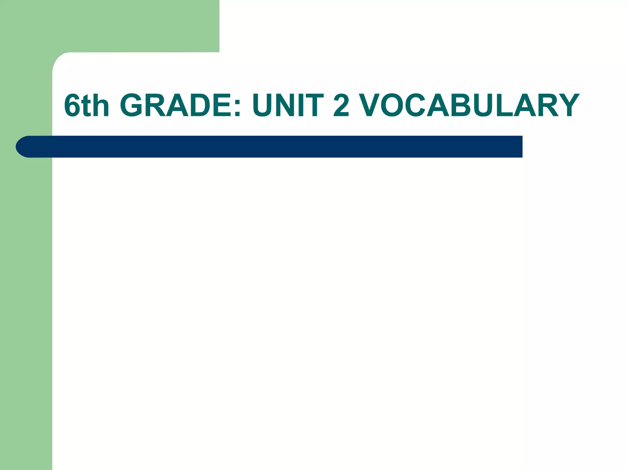 Unit 2 vocabulary | PPT