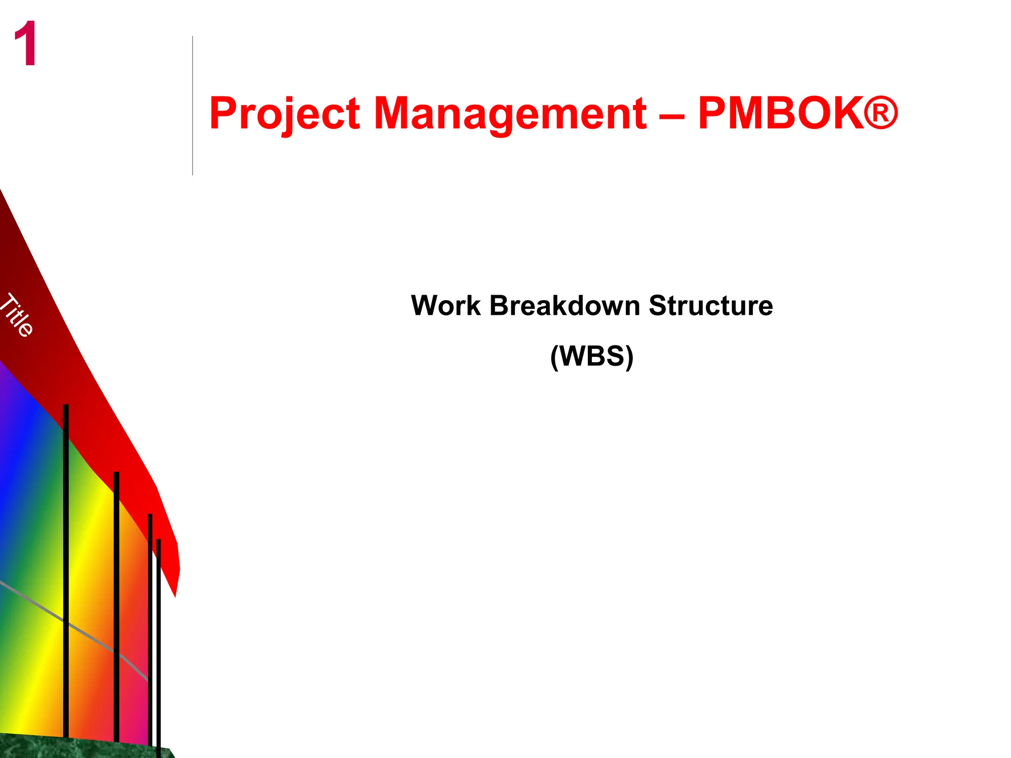 Unit 3 WorkBreakdownStructure.ppt related to project management | PPT
