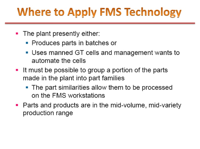 UNIT 4-002356566 - FLEXIBLE MANUFACTURING SYSTEM (FMS) AND AUTOMATED ...