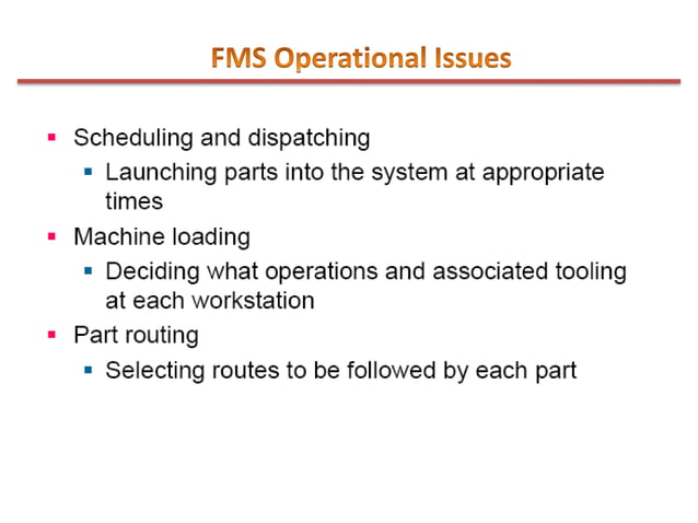 UNIT 4-002356566 - FLEXIBLE MANUFACTURING SYSTEM (FMS) AND AUTOMATED ...