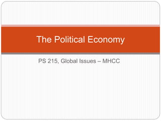 Lesson #3: The Political Economy | PPTX