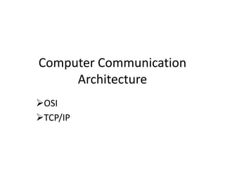 Computer Communication Architecture | PPT