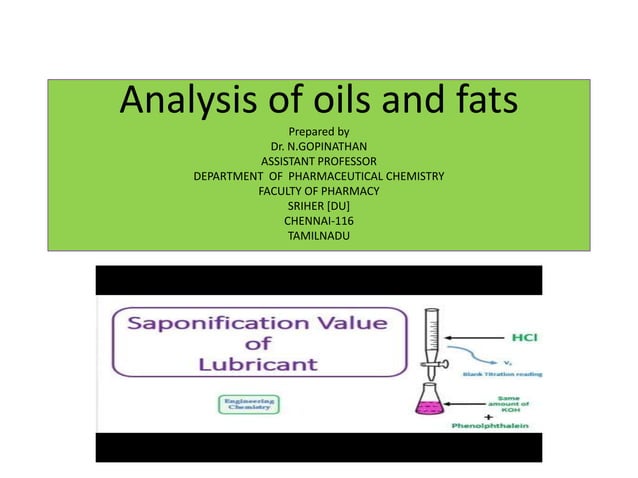 Analysis of oils and fats | PPTX