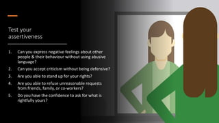 Being Assertive, Not aggressive or Passive | PPT