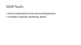 SOAP and Web services | PPTX