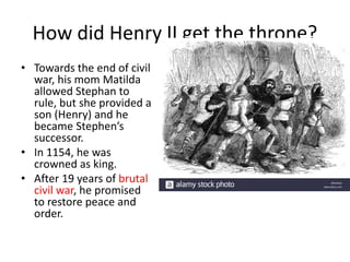Unit 4.1 henry ii | PPT