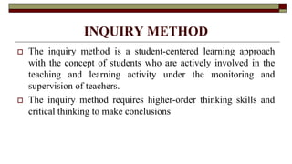 INQUIRY METHOD | PPTX