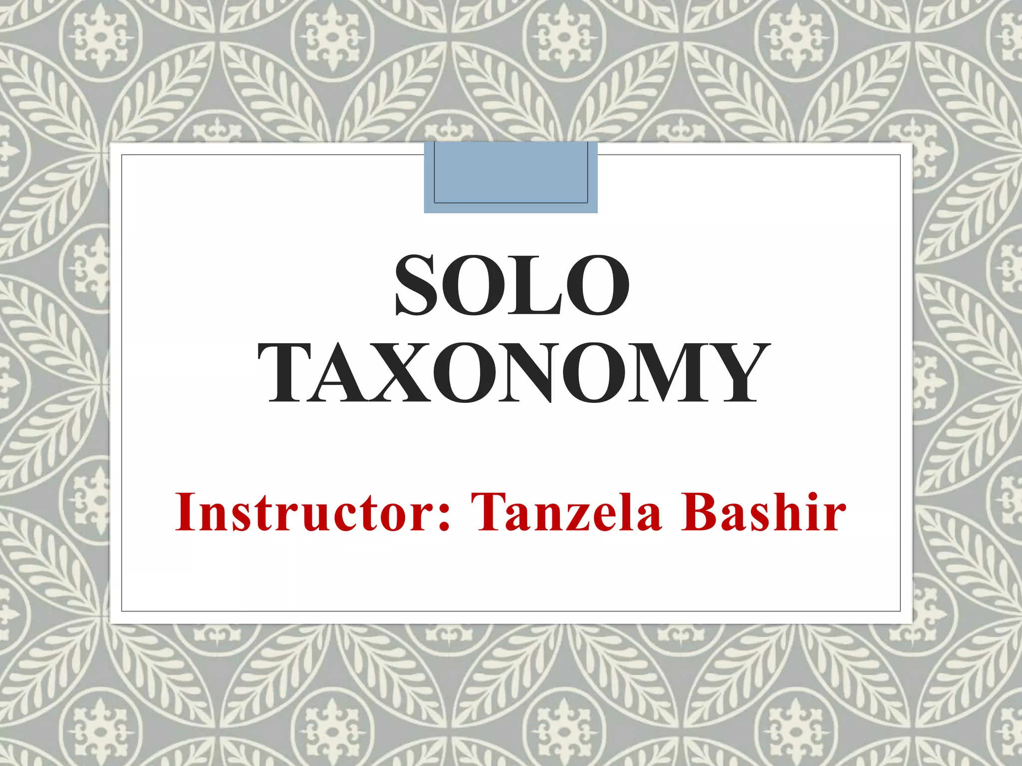 Unit 4. Solo taxonomy..pptx