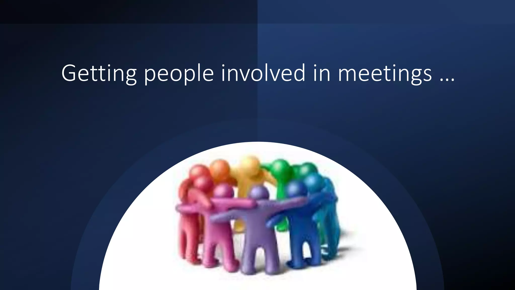 Facilitating Effective Meetings | PPTX