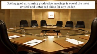 Facilitating Effective Meetings | PPT | Free Download