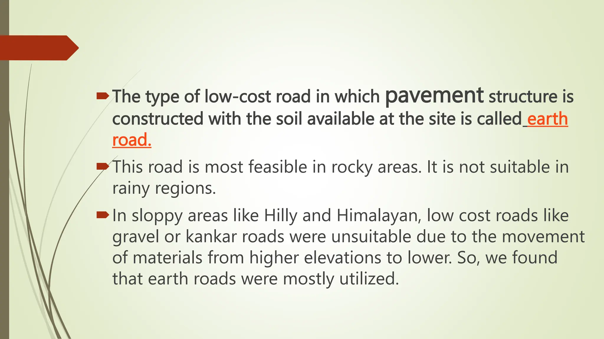 Low Cost Road Methods and Units with detailed elabroration | PPT