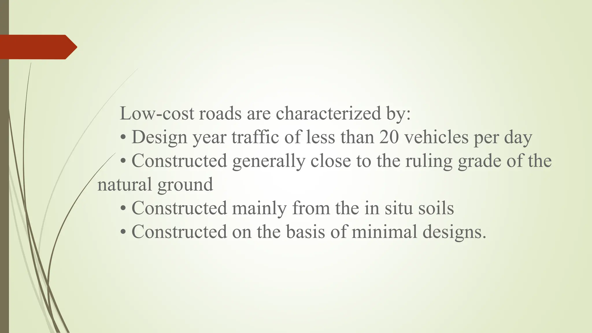 Low Cost Road Methods and Units with detailed elabroration | PPTX