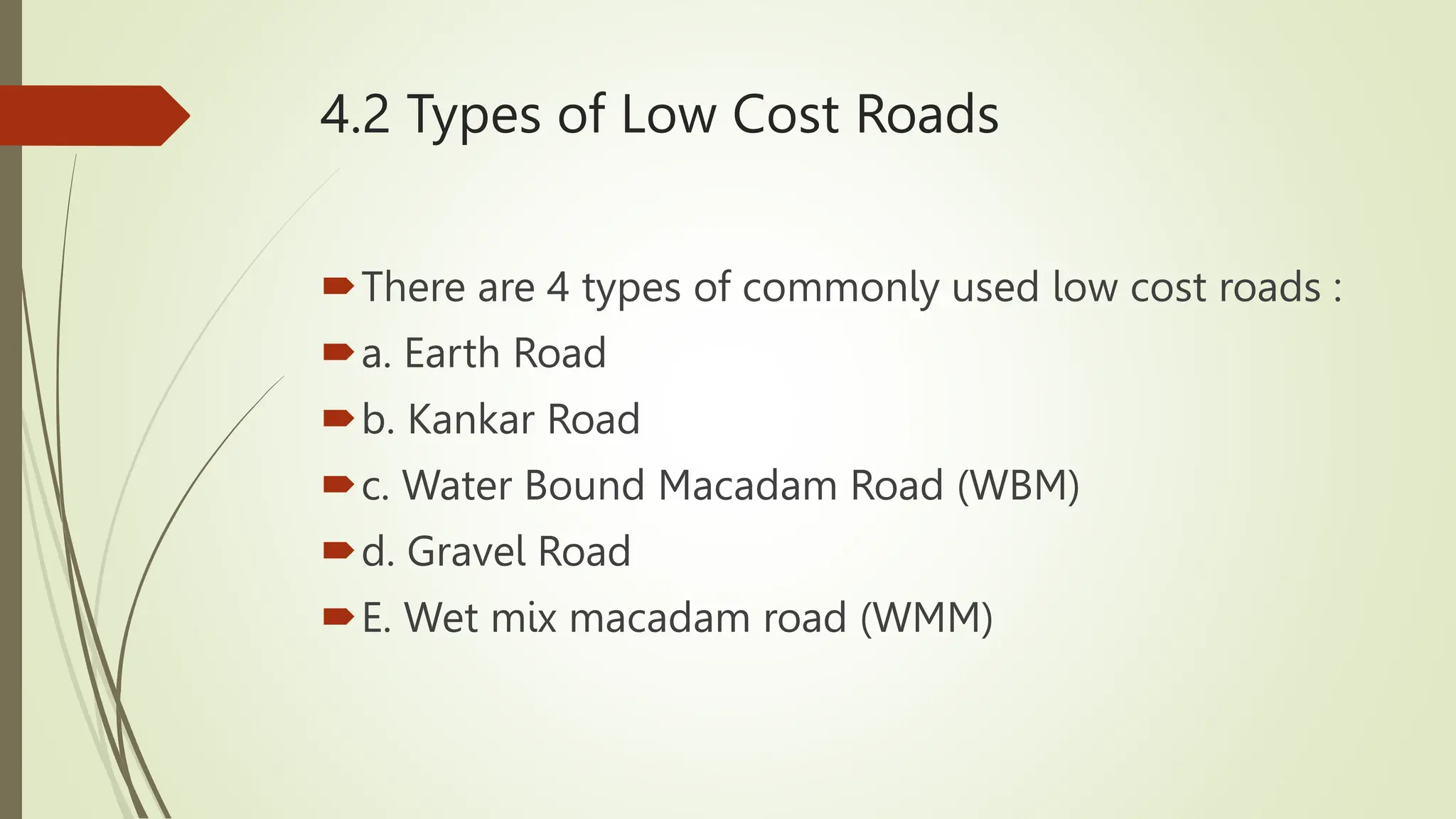 Low Cost Road Methods and Units with detailed elabroration | PPTX