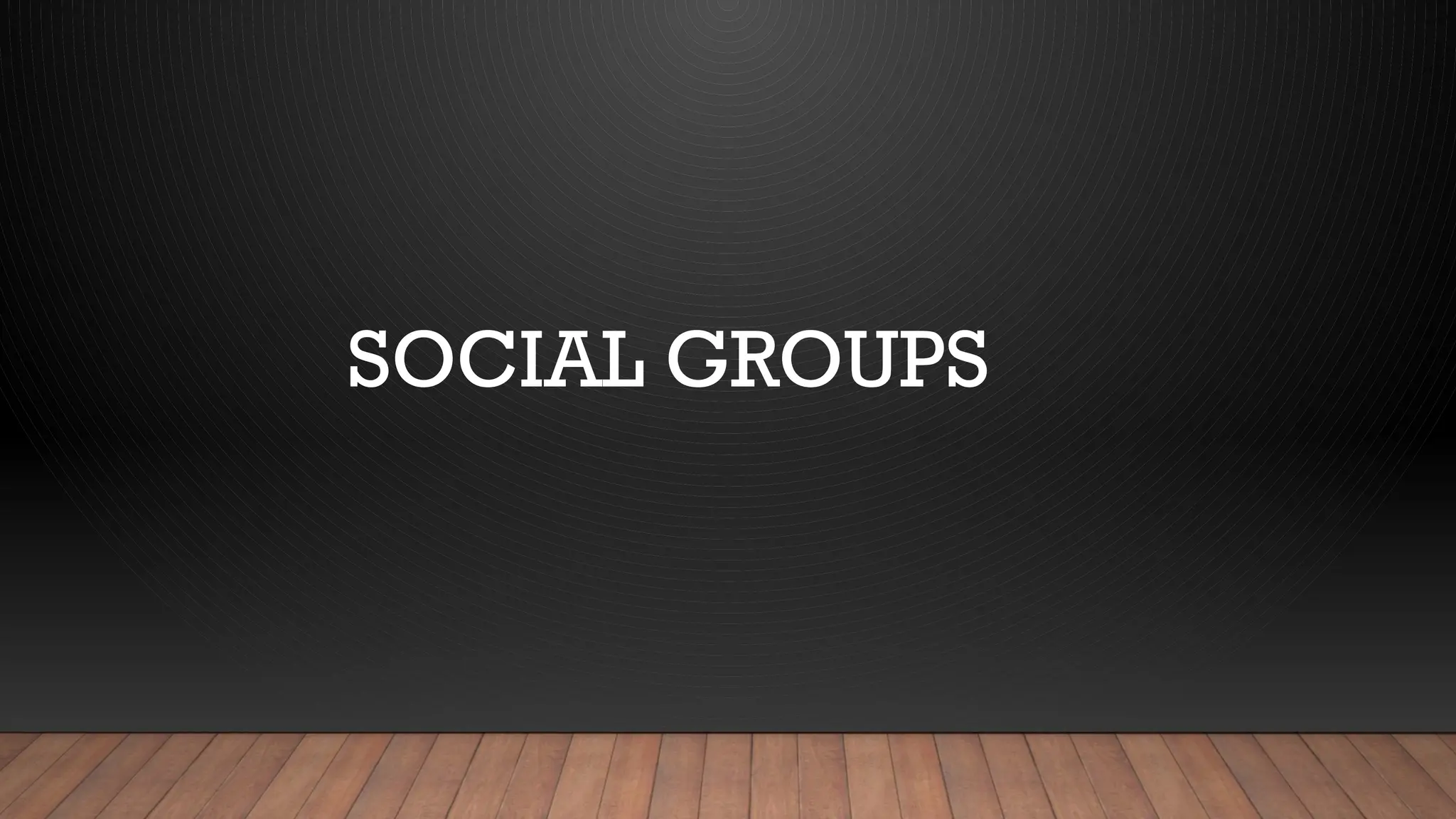 Social Groups and Social Stratification.. | PPTX