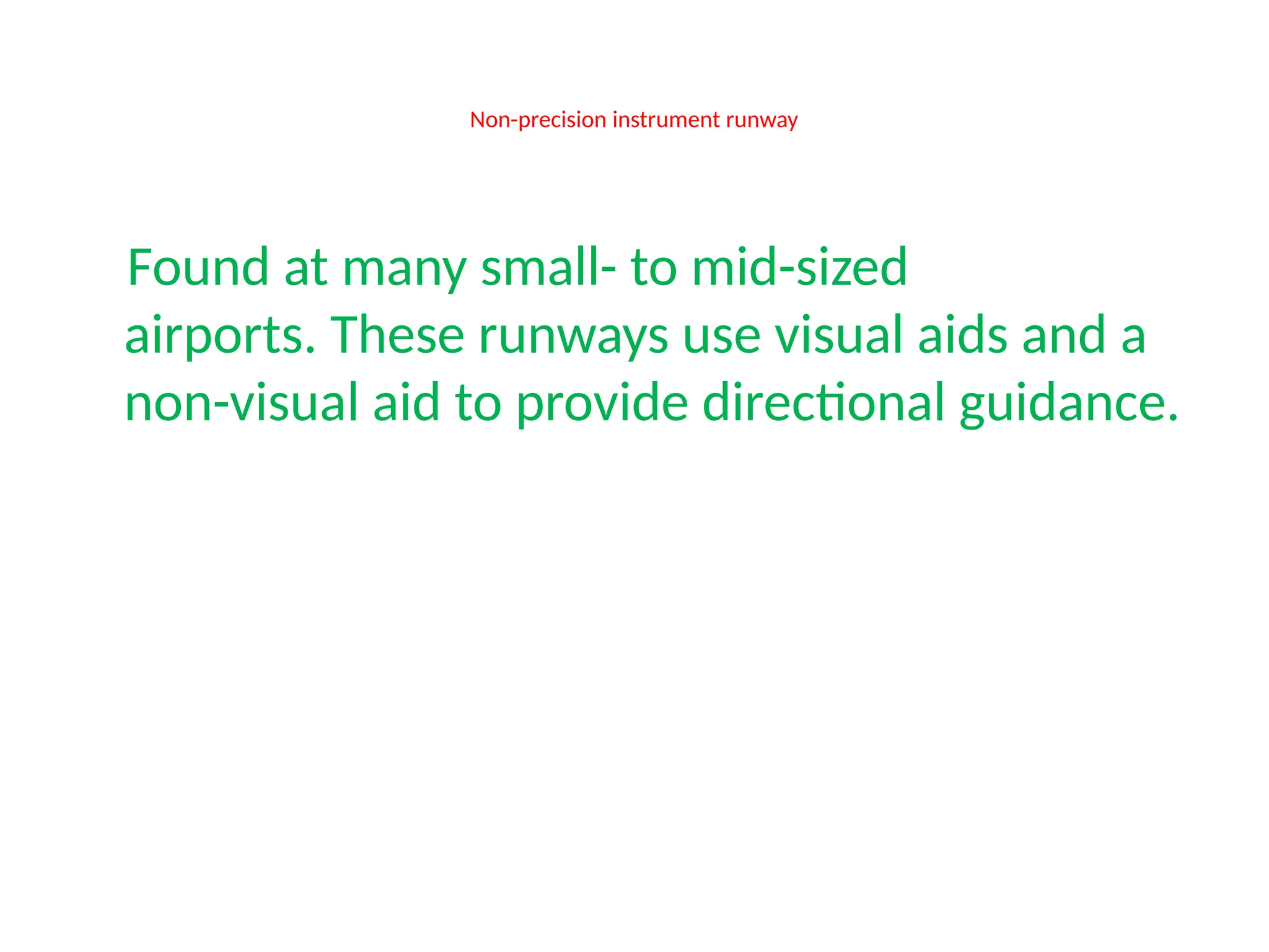 UNIT 4Types of runways in aviation 1 Visual runway 2 Non-precision ...