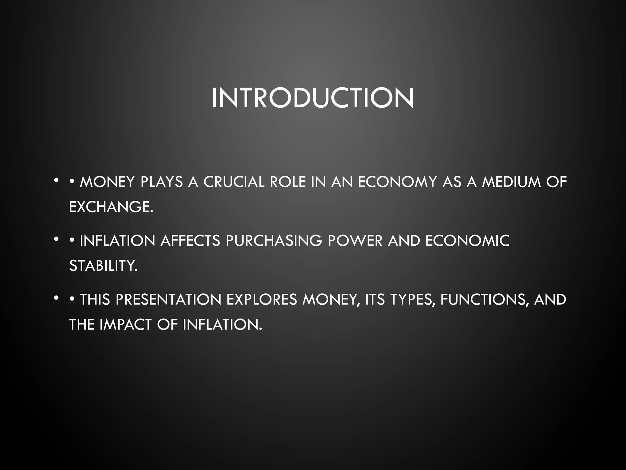 UNIT 4: Money, Types and Functions of Money and Inflation | PPTX