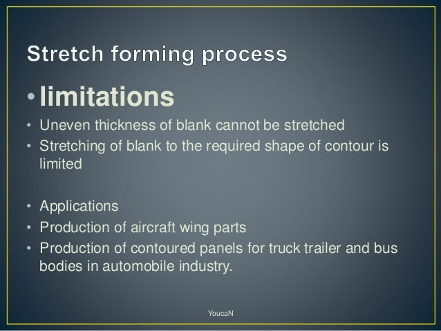 Sheet metal basics- stretch forming- explosive forming