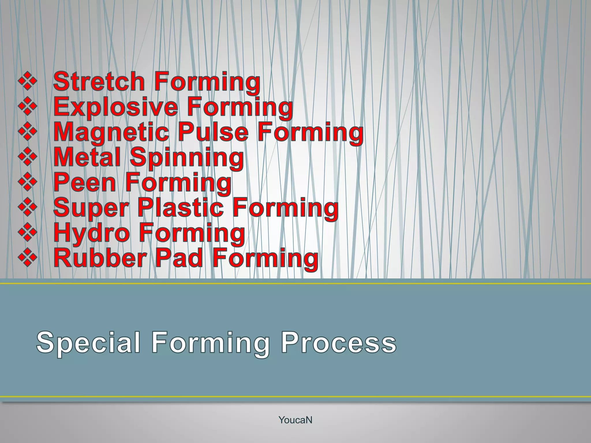 Electro magnetic forming- metal spinning-peen forming | PPTX