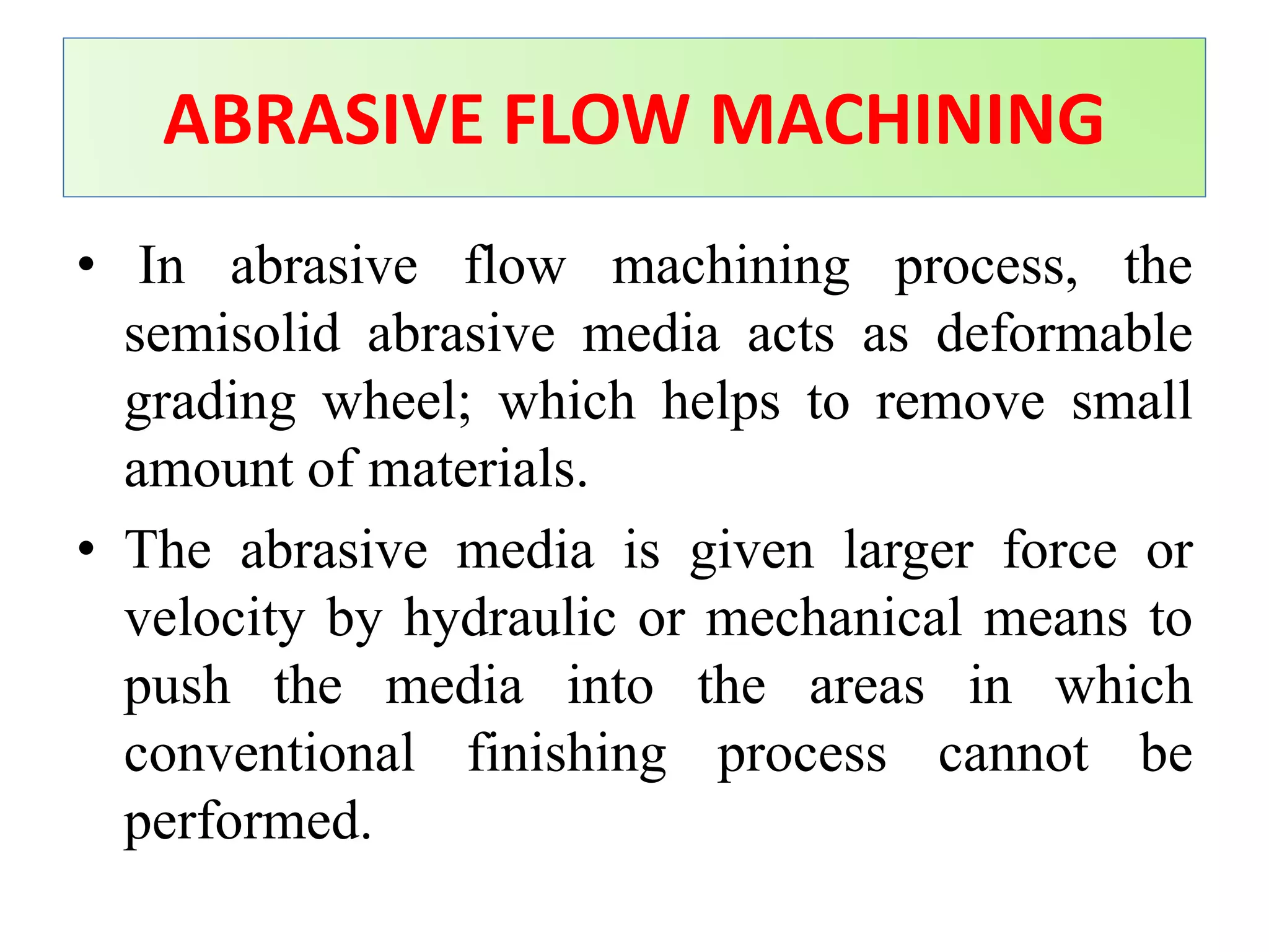 UCM - Unit 4 advanced nano finishing processes | PPTX